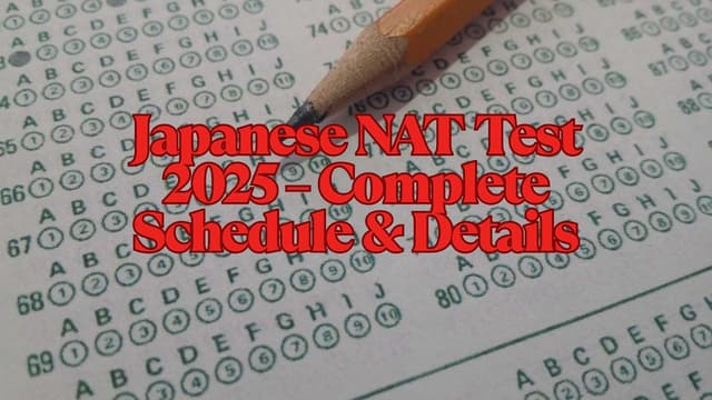 Japanese NAT Test 2025 – Complete Schedule & Registration Details